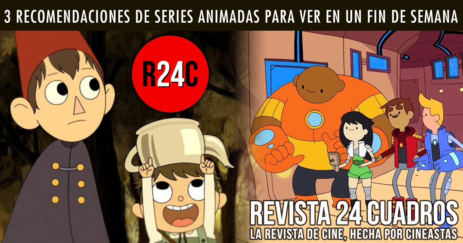 3 series animadas que recomendamos para ver en un sólo fin de semana ...